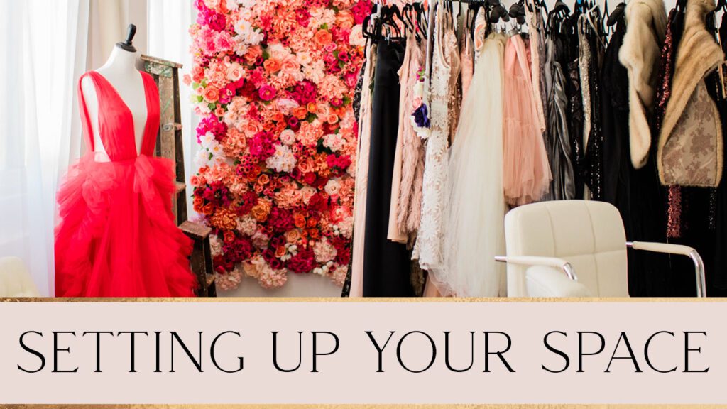 Setting Up Your Space